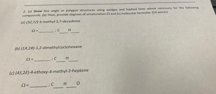 Solved 2. (a) Drow line angle or polygon structures using | Chegg.com