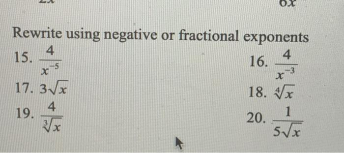 Solved OX Rewrite using negative or fractional exponents 4 4 | Chegg.com