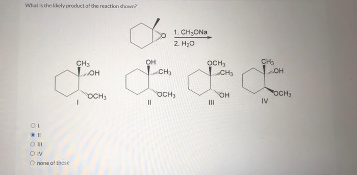 Solved What is the likely product of the reaction shown? | Chegg.com