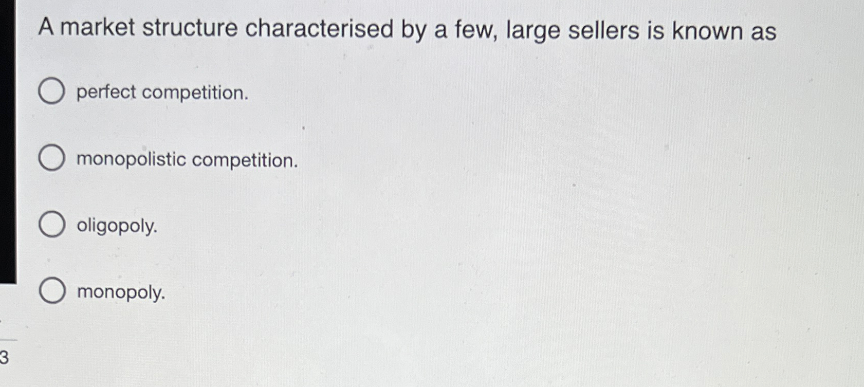 Solved A market structure characterised by a few, large | Chegg.com