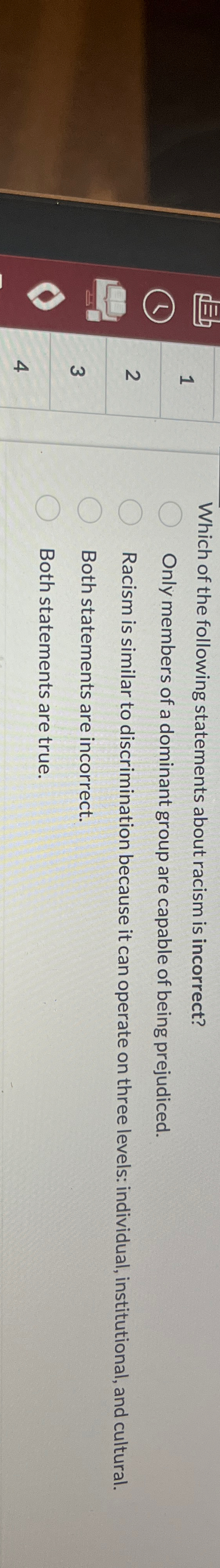 Solved Which of the following statements about racism is | Chegg.com