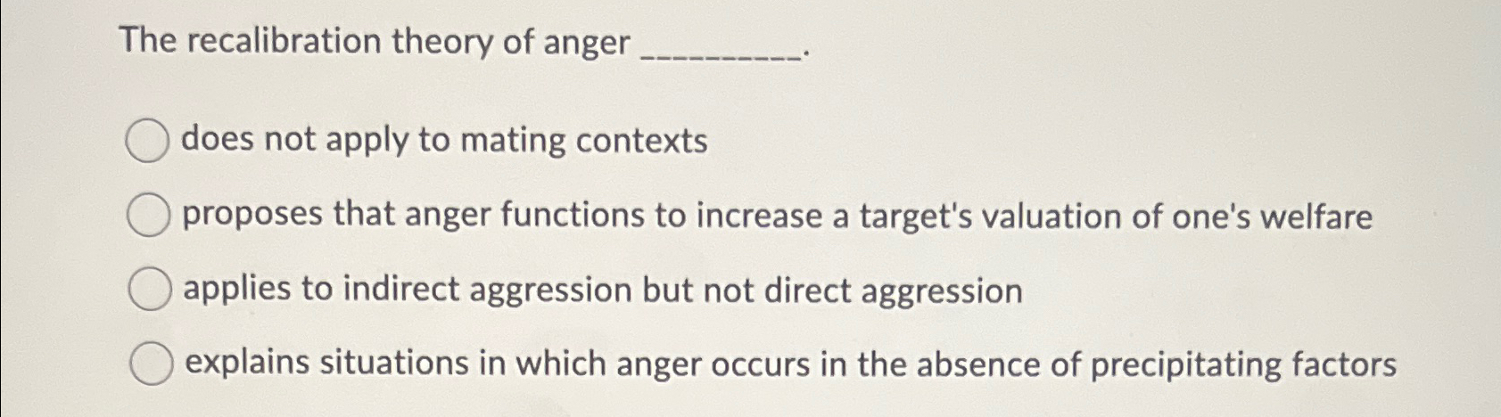 Solved The recalibration theory of angerdoes not apply to | Chegg.com