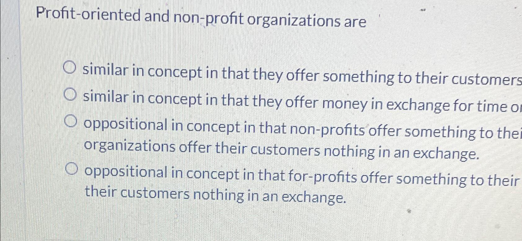 Solved Profit-oriented and non-profit organizations | Chegg.com