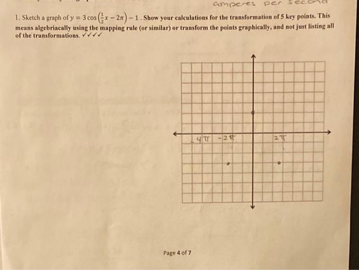 Solved 1. Sketch a graph of y=3cos(21x−2π)−1. Show your | Chegg.com