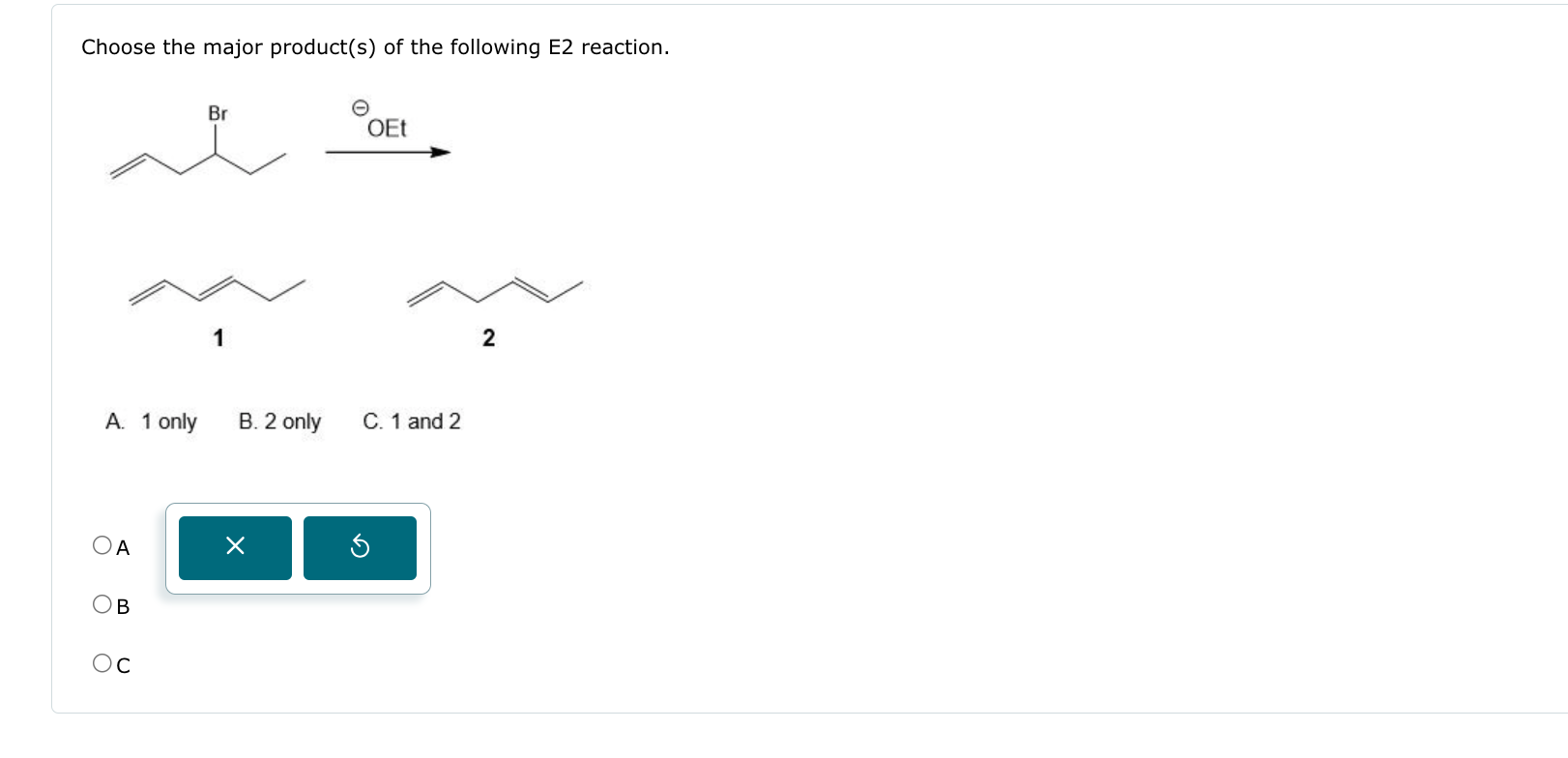 Solved Choose the major product(s) ﻿of the following E2 | Chegg.com