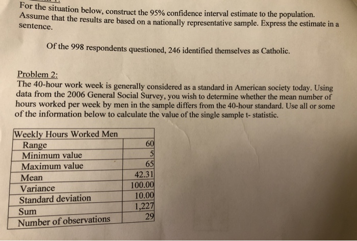 Solved For the situation below, construct the 95% confidence | Chegg.com