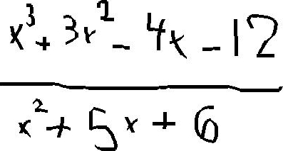 Solved x3 + 3x2 - 4x - 12 / x2 + 5x + 6 | Chegg.com