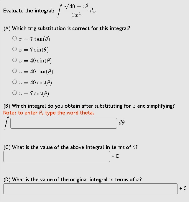 Solved Evaluate the integral: ∫﻿﻿49-x223x2dx(A) ﻿Which trig | Chegg.com