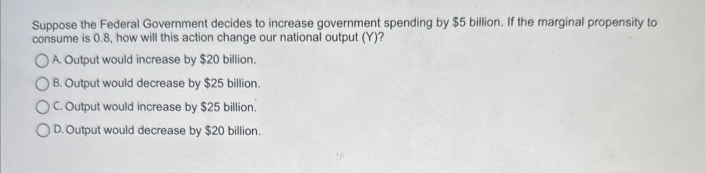 Solved Suppose the Federal Government decides to increase | Chegg.com