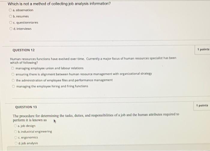 Solved Which is not a method of collecting job analysis | Chegg.com