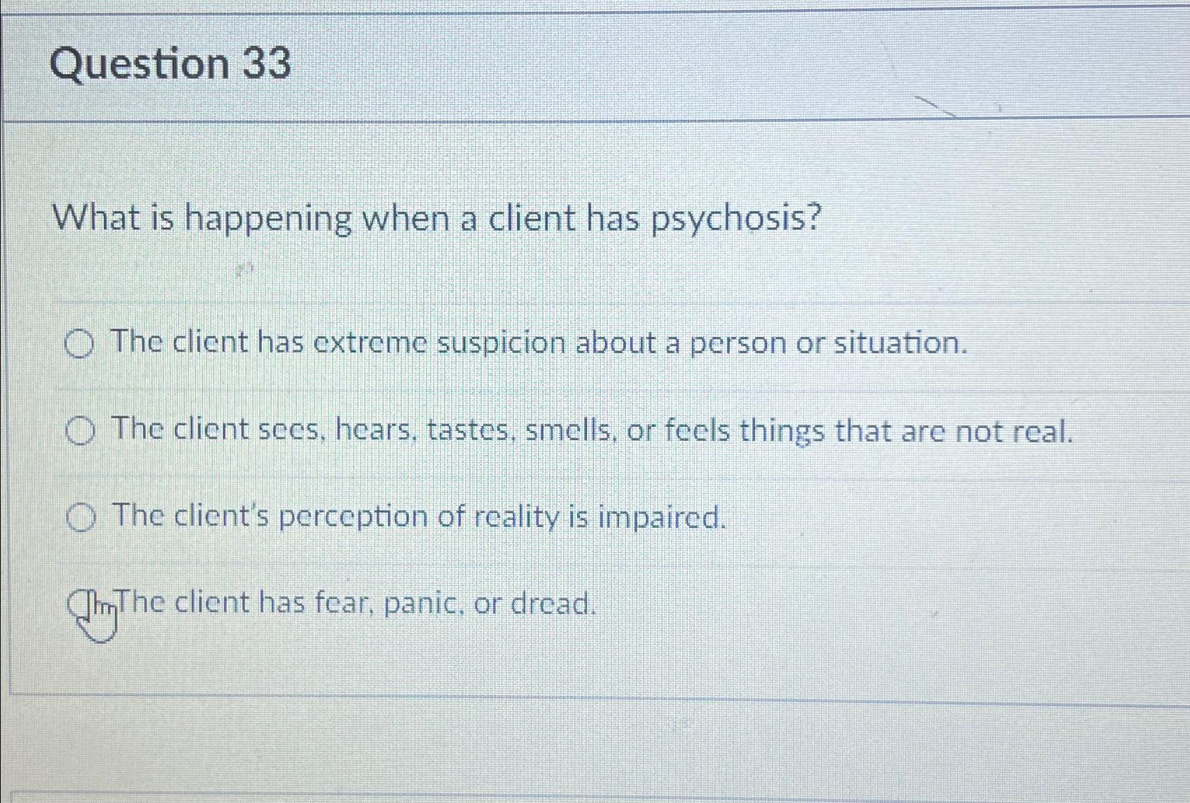 Solved Question 33what Is Happening When A Client Has