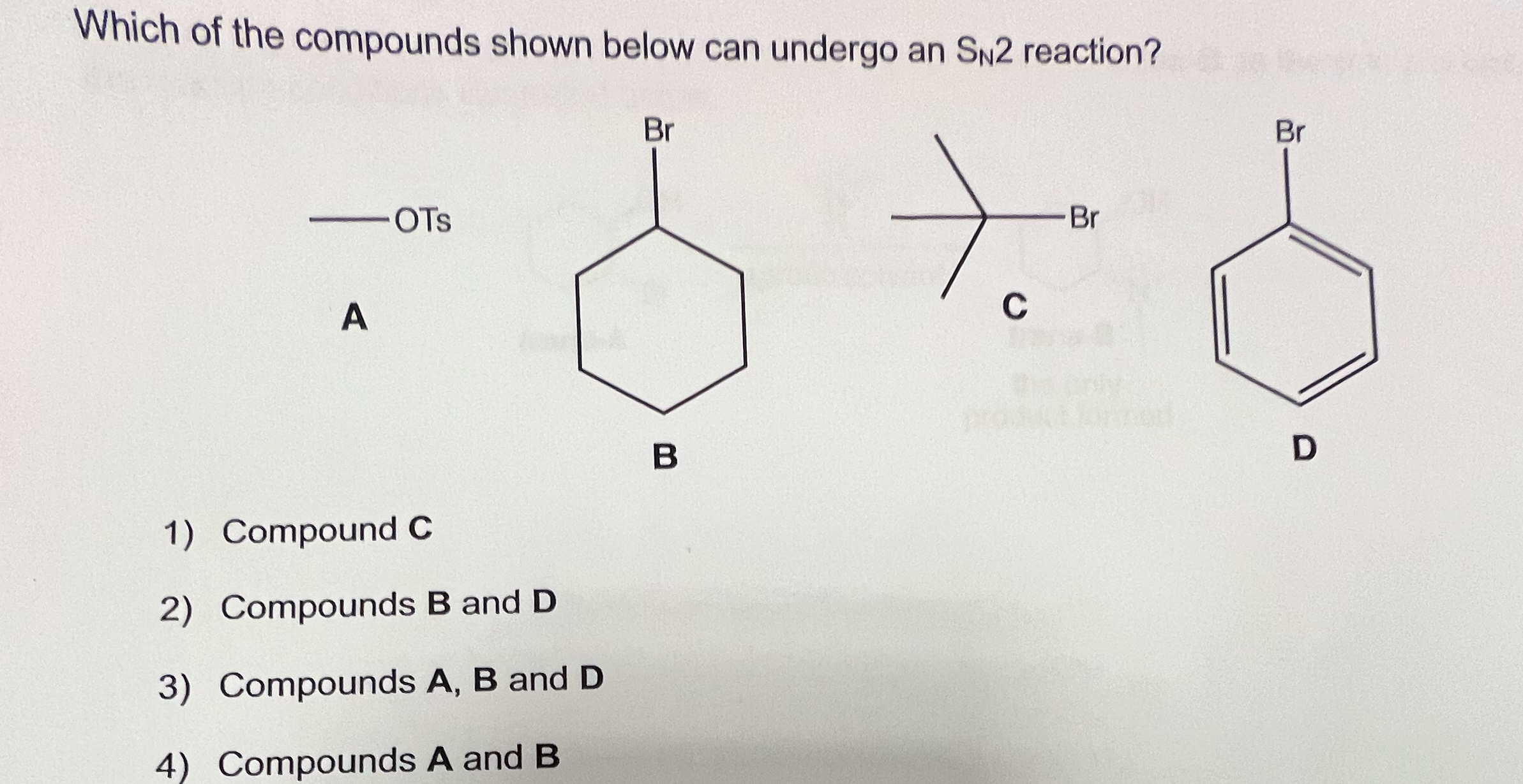 Solved Which of the compounds shown below can undergo an SN2 | Chegg.com