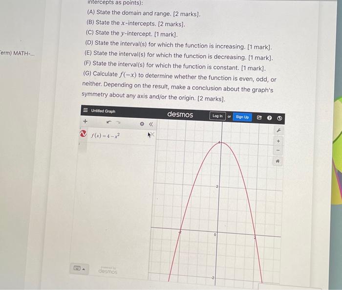 Solved (A) State the domain and range. [2 marks]. (B) State | Chegg.com