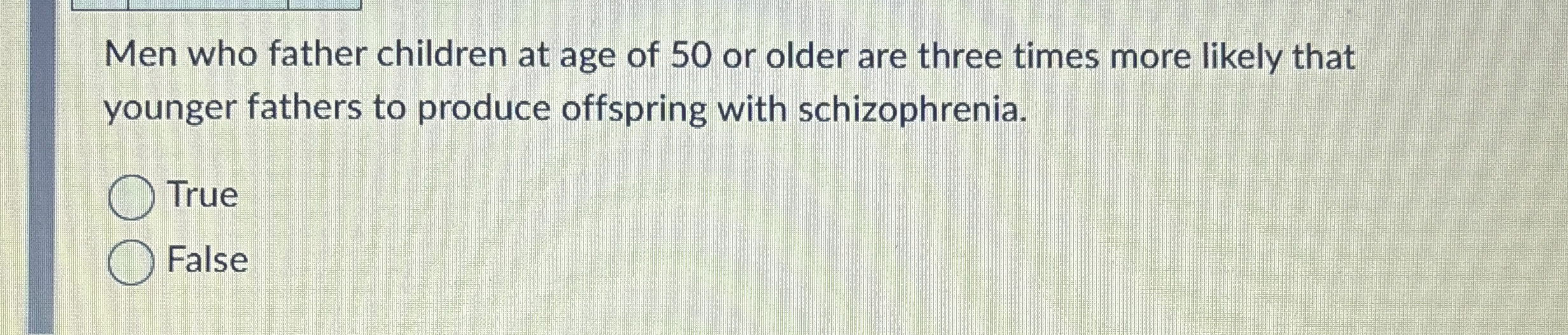 High Quality SOLUTION Men who father children at age of 50 ﻿or older are | Chegg.com