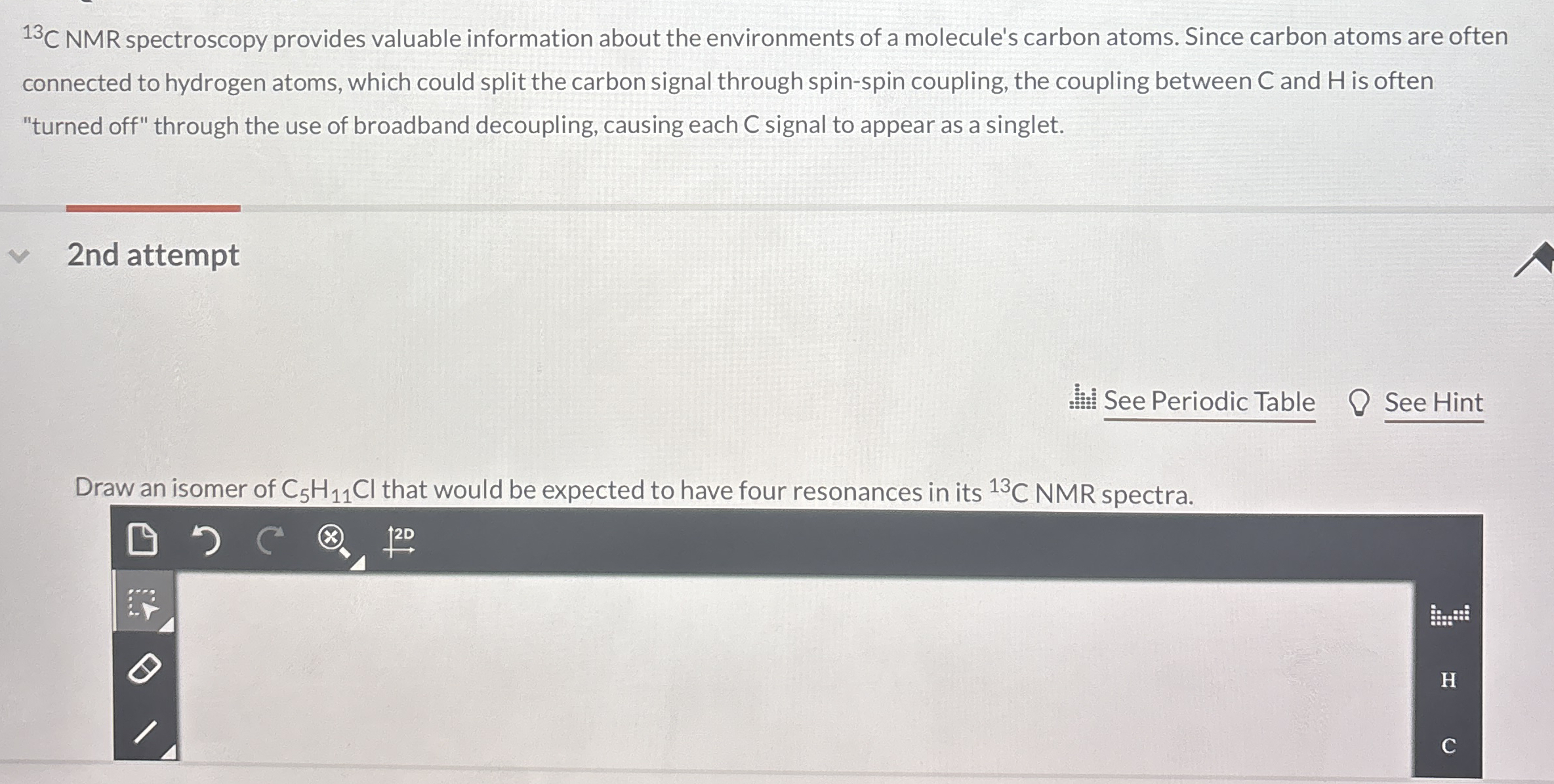 Solved ?13 ﻿C NMR spectroscopy provides valuable information | Chegg.com