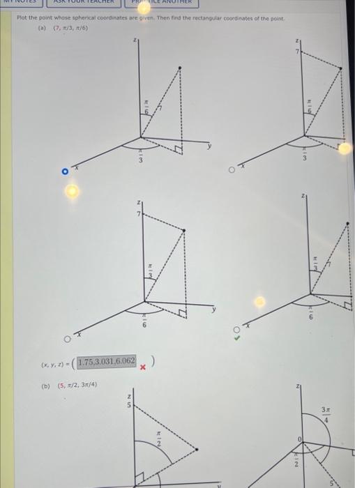 Solved Plat the point whose sphencal coordinates are given. | Chegg.com