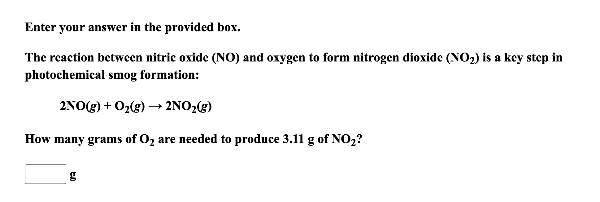 Solved The reaction between nitric oxide (NO) ﻿and oxygen to | Chegg.com