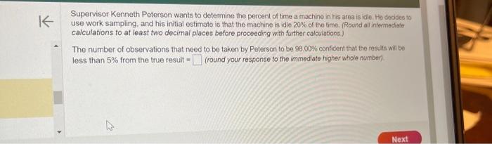 Solved Supervisor Kenneth Peterson wants to determine the | Chegg.com