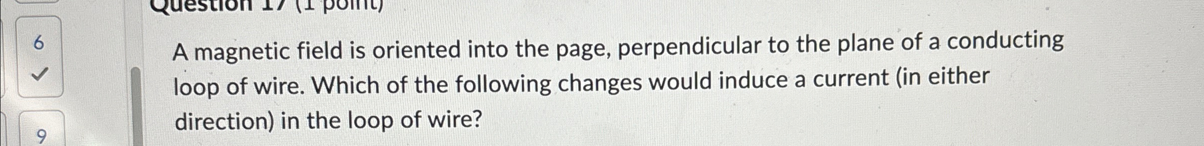 Solved 6A magnetic field is oriented into the page, | Chegg.com