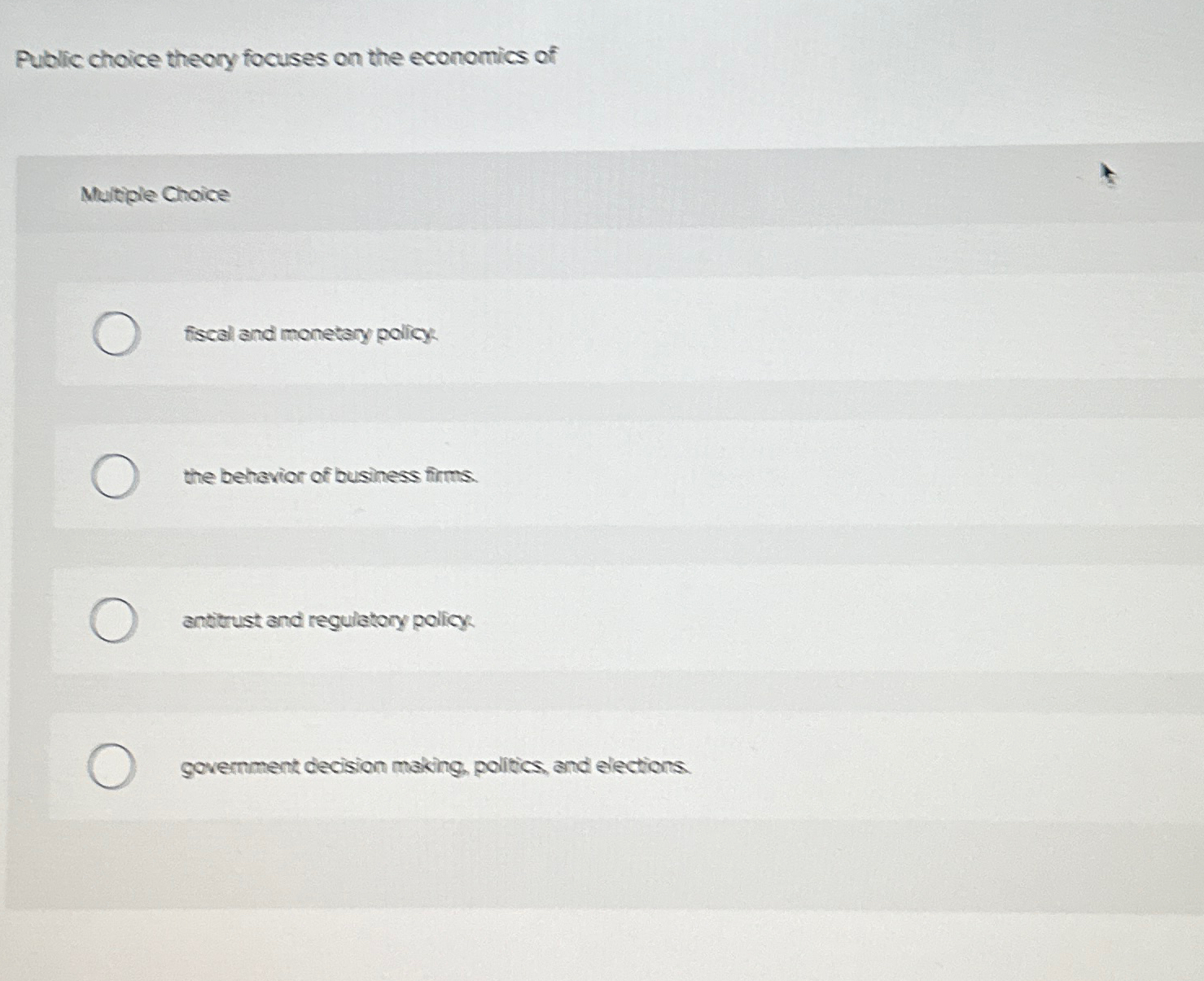 Solved Public choice theory focuses on the economics | Chegg.com