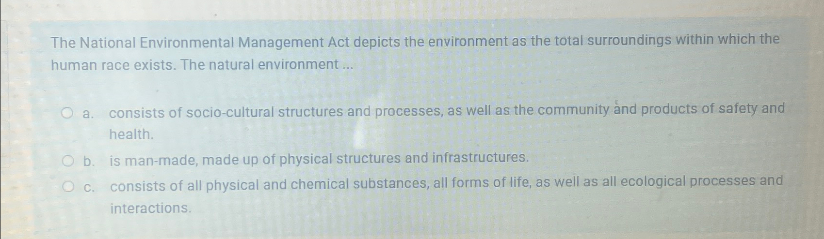 Solved The National Environmental Management Act depicts the | Chegg.com