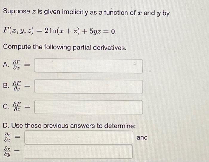 Solved Suppose z is given implicitly as a function of x and | Chegg.com