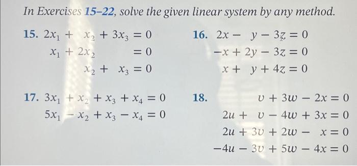 Solved In Exercises 15-22, solve the given linear system by | Chegg.com