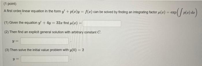 Solved A first order linear equation in the form | Chegg.com