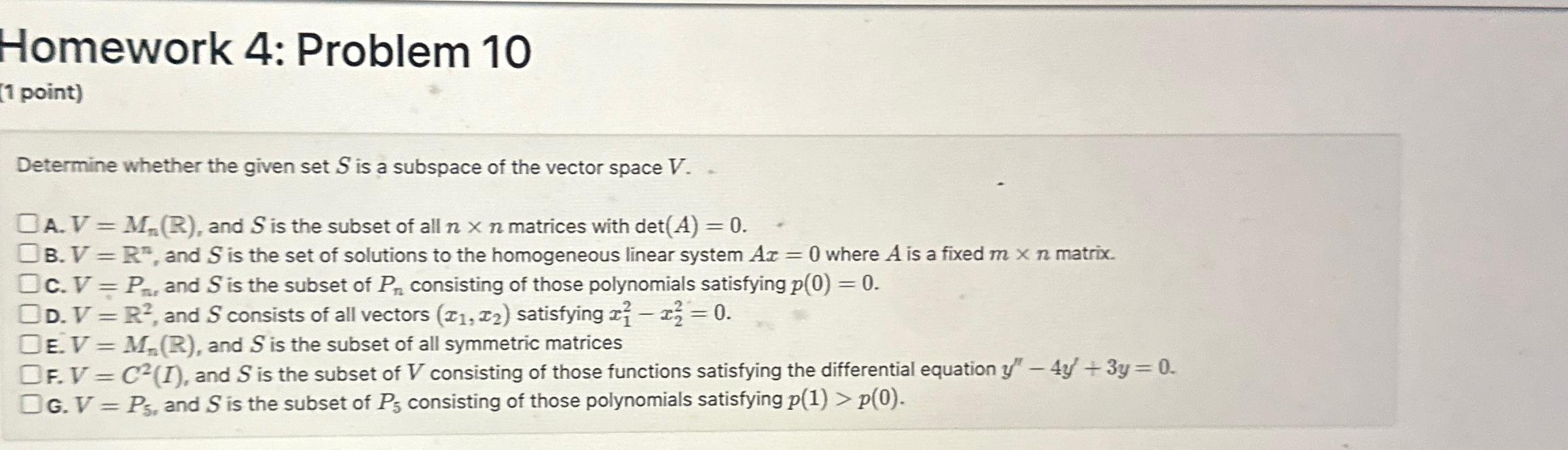 Solved Homework 4: Problem 10(1 ﻿point)Determine whether the | Chegg.com