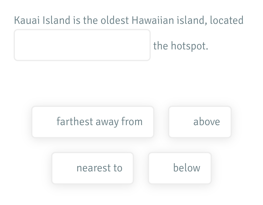 Solved Kauai Island is the oldest Hawaiian island, located | Chegg.com