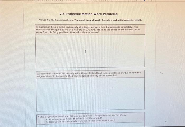 Solved 2.5 Projectile Motion Word Problems Answer 4 of the 5 | Chegg.com