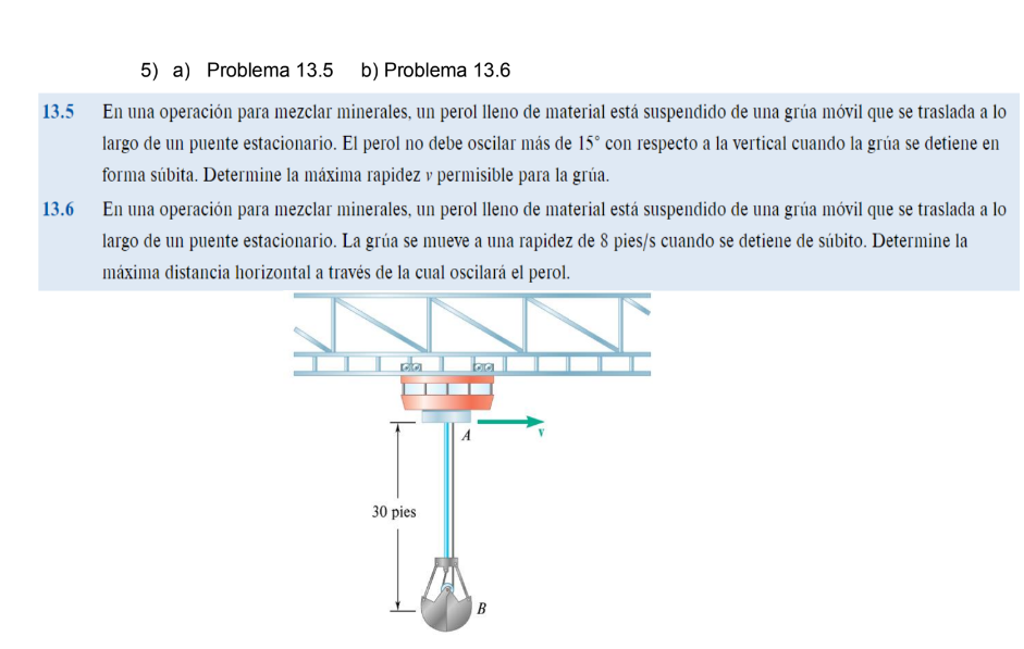 Solved a) ﻿Problema 13.5b) ﻿Problema 13.613.5 ﻿En una | Chegg.com