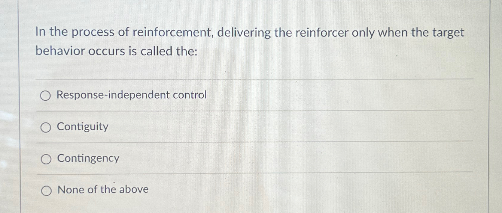 Solved In the process of reinforcement, delivering the | Chegg.com
