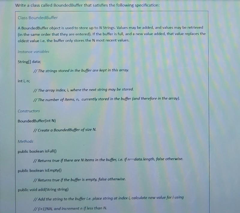 Solved Write a class called BoundedBuffer that satisfies the | Chegg.com