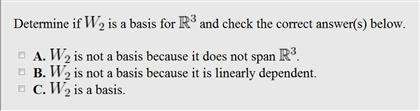 Solved Let W 1 be the set: Determine if W 1 is a basis for | Chegg.com