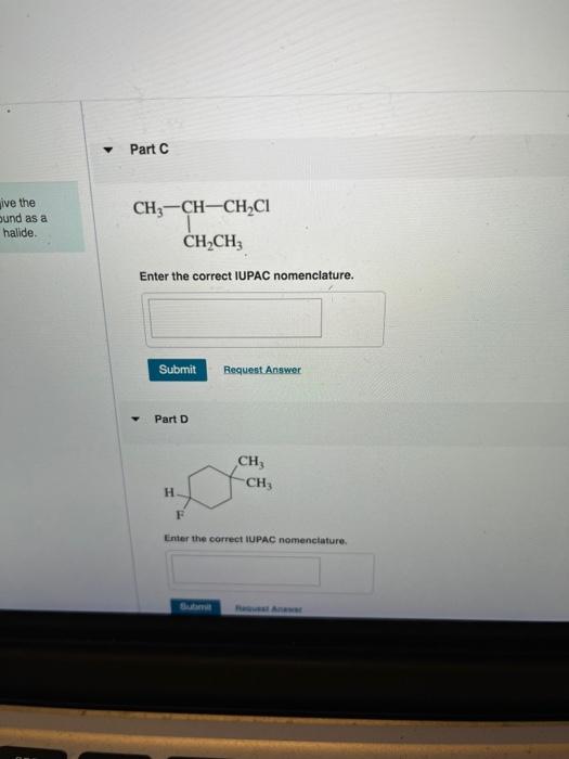 Solved Enter the correct IUPAC nomenclature. Part D Enter | Chegg.com
