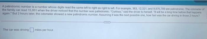 Solved A palindromic number is a number whose digits read | Chegg.com