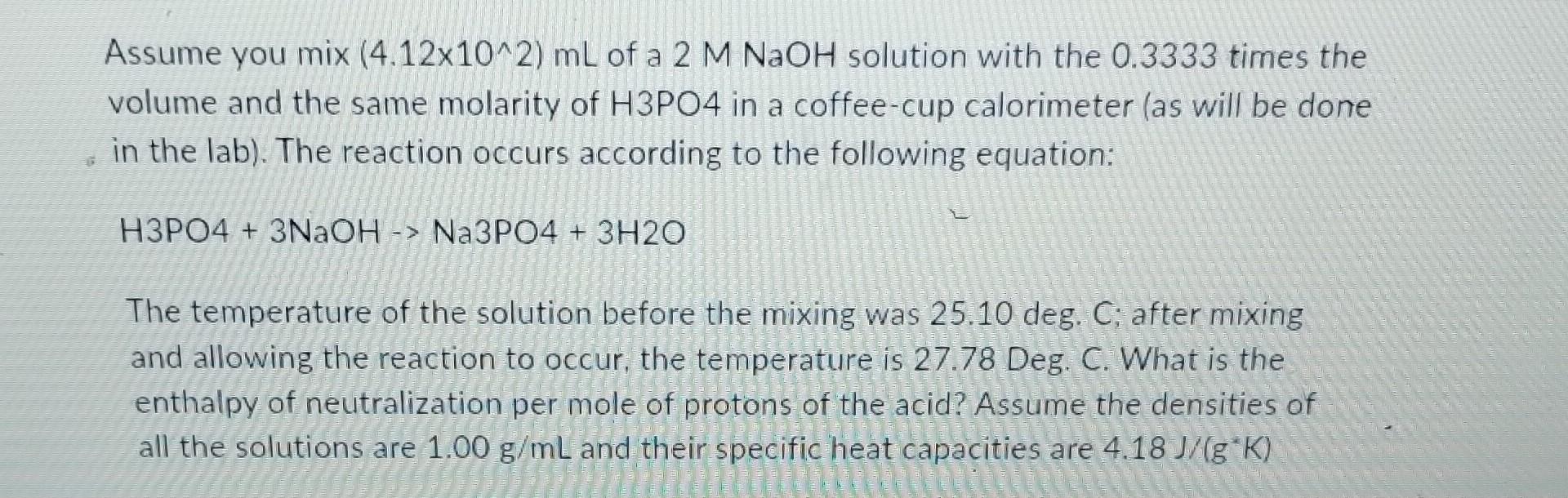 Solved Assume you mix (4.12×10∧2)mL of a 2MNaOH solution | Chegg.com