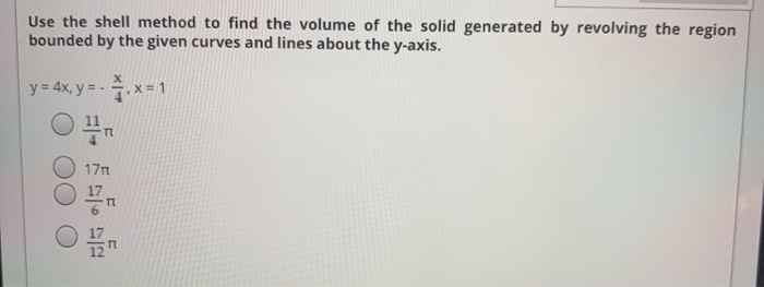 Solved Use the shell method to find the volume of the solid | Chegg.com