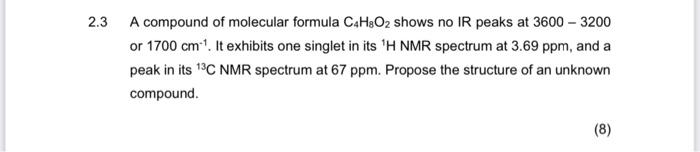 Solved A compound of molecular formula \\( \\mathrm{C}_{4} | Chegg.com