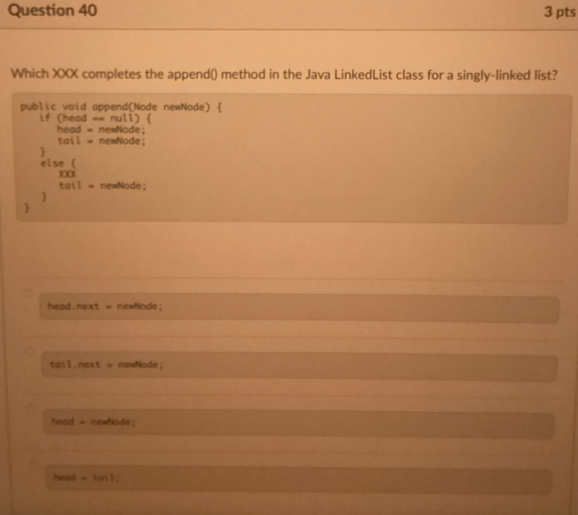 Solved Question 403 ﻿ptsWhich xxx ﻿completes the append() | Chegg.com