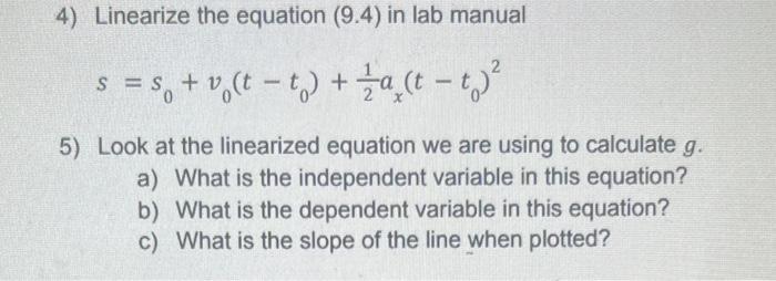 Solved 4) Linearize the equation (9.4) in lab manual | Chegg.com