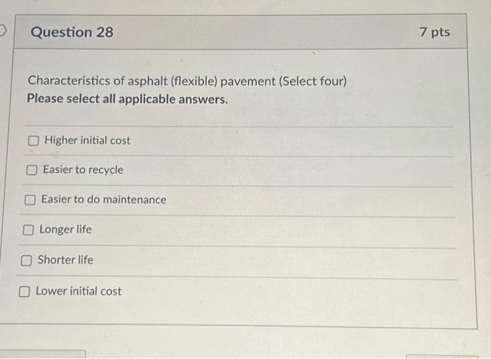 Solved Characteristics of asphalt (flexible) pavement | Chegg.com