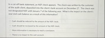 Solved In a cut-off bank statement, an NSF check appears. | Chegg.com