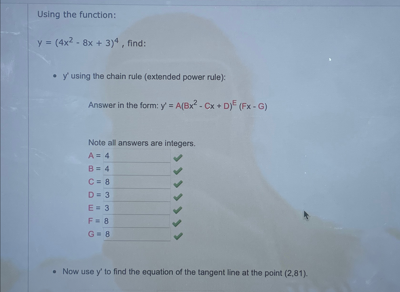 Solved Using the function:y=(4x2-8x+3)4, ﻿find:y' ﻿using the | Chegg.com