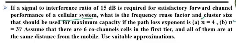 Solved If a signal to interference ratio of 15 dB is | Chegg.com