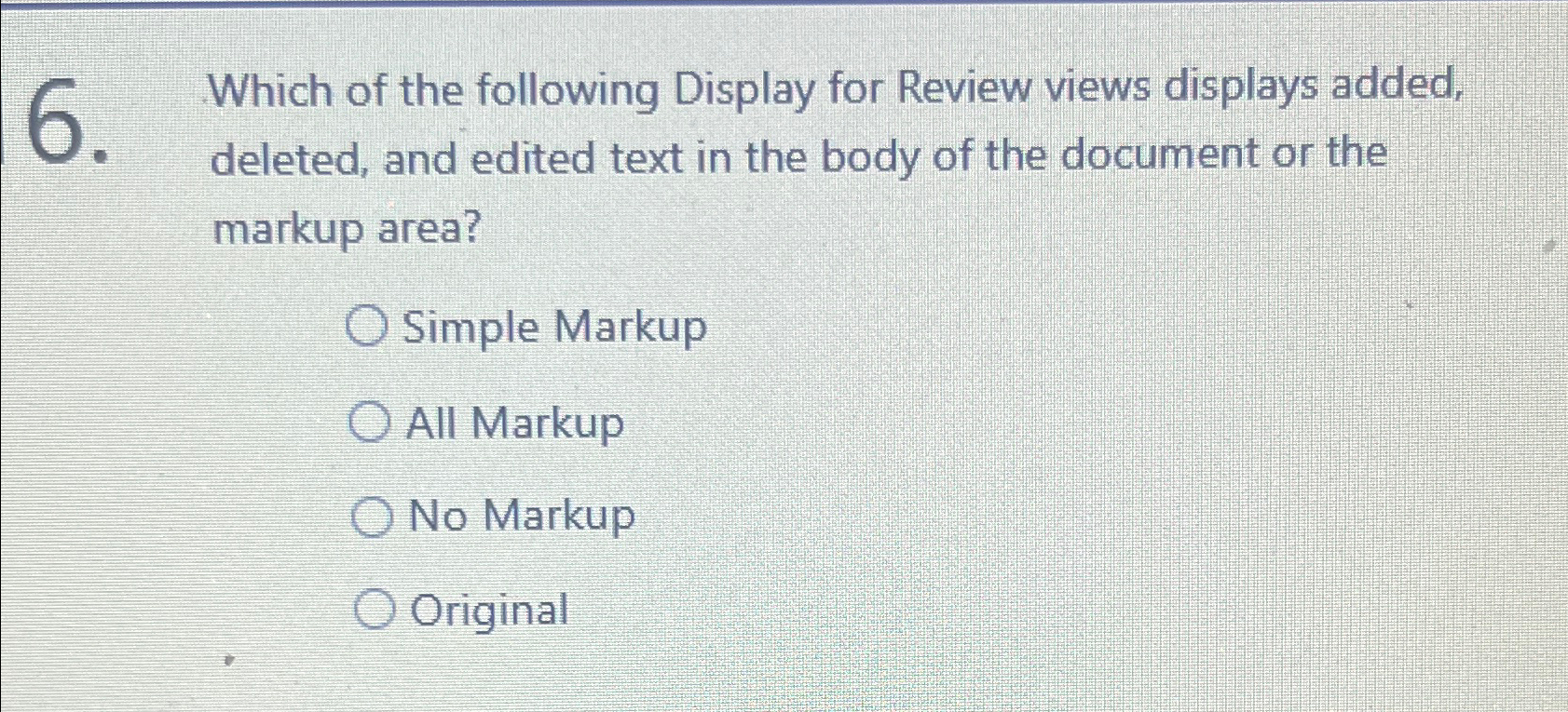 Solved Which of the following Display for Review views | Chegg.com