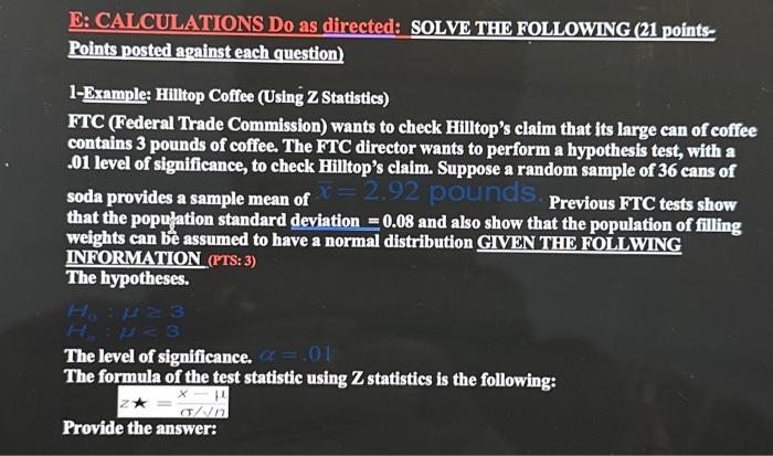Solved E: CALCULATIONS Do as directed: SOLVE THIS FOLLOWING | Chegg.com