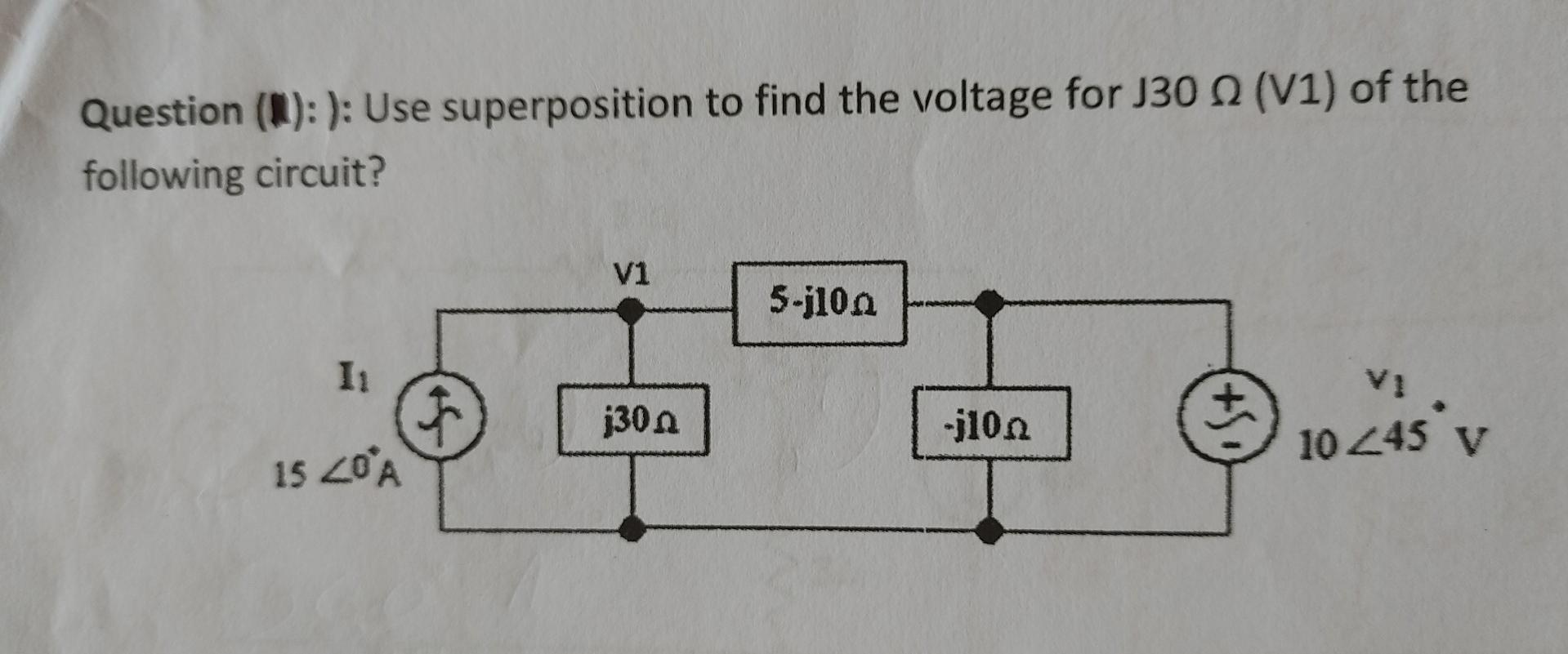 Solved Question ( (I): ): Use superposition to find the | Chegg.com
