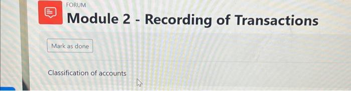 Solved Module 2 - Recording of Transactions Classification | Chegg.com
